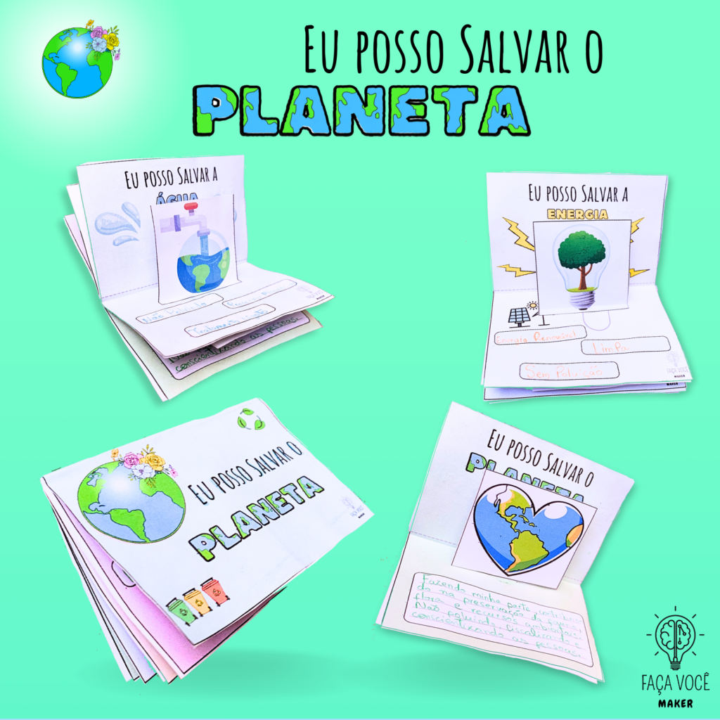 Eu Posso Salvar O Planeta – Faça Você Maker
