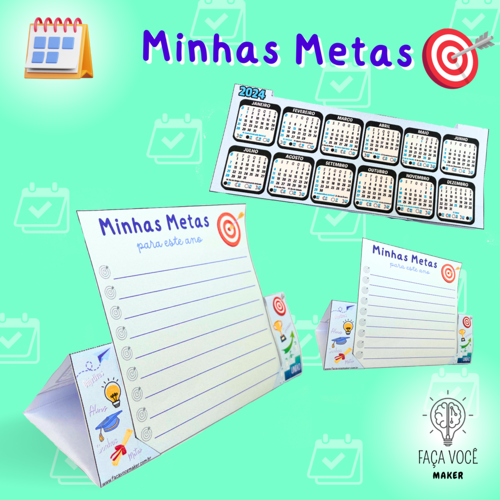 Minhas Metas – Faça Você Maker