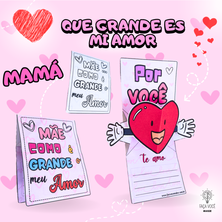 Mamá, que grande es mi amor por ti – Faça Você Maker