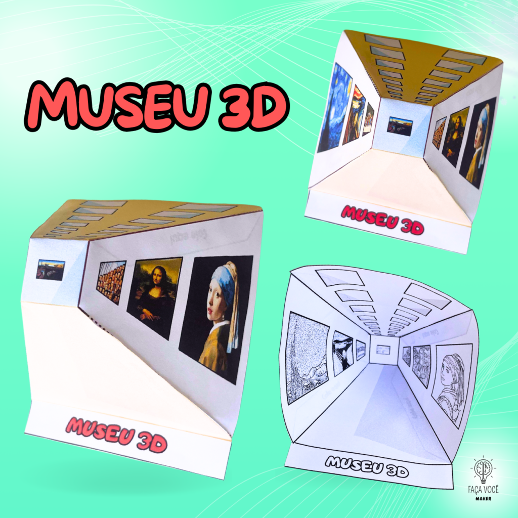 Museu 3D – Faça Você Maker